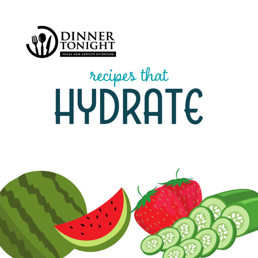 Hydration Recipes | Dinner Tonight